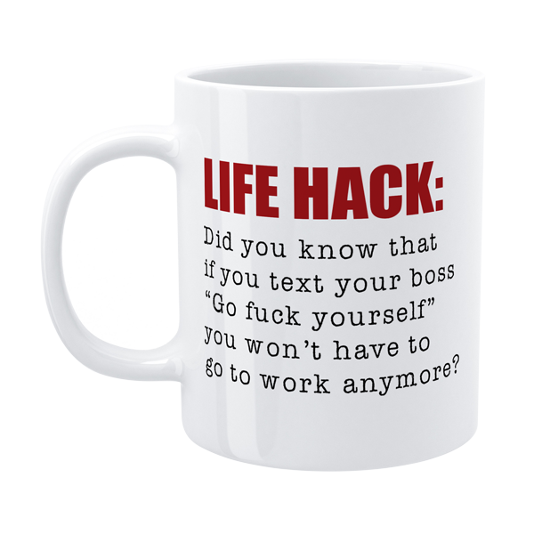 Funny Mugs - 'Life Hack......' – Monty & Moo